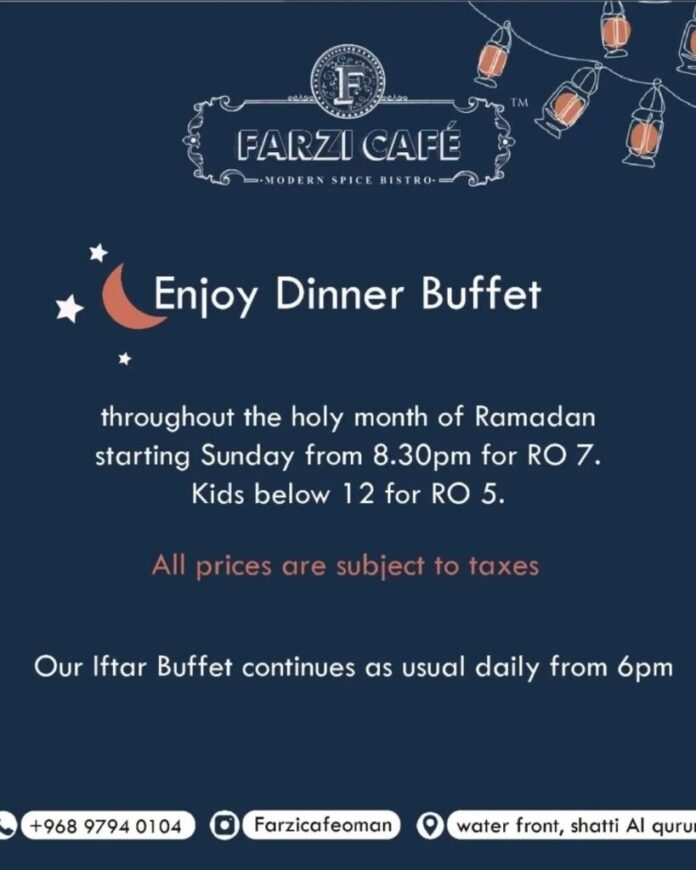 Farzi Cafe Ramadan Iftar & Dinner Buffet Offer 2023 - Amazing Oman