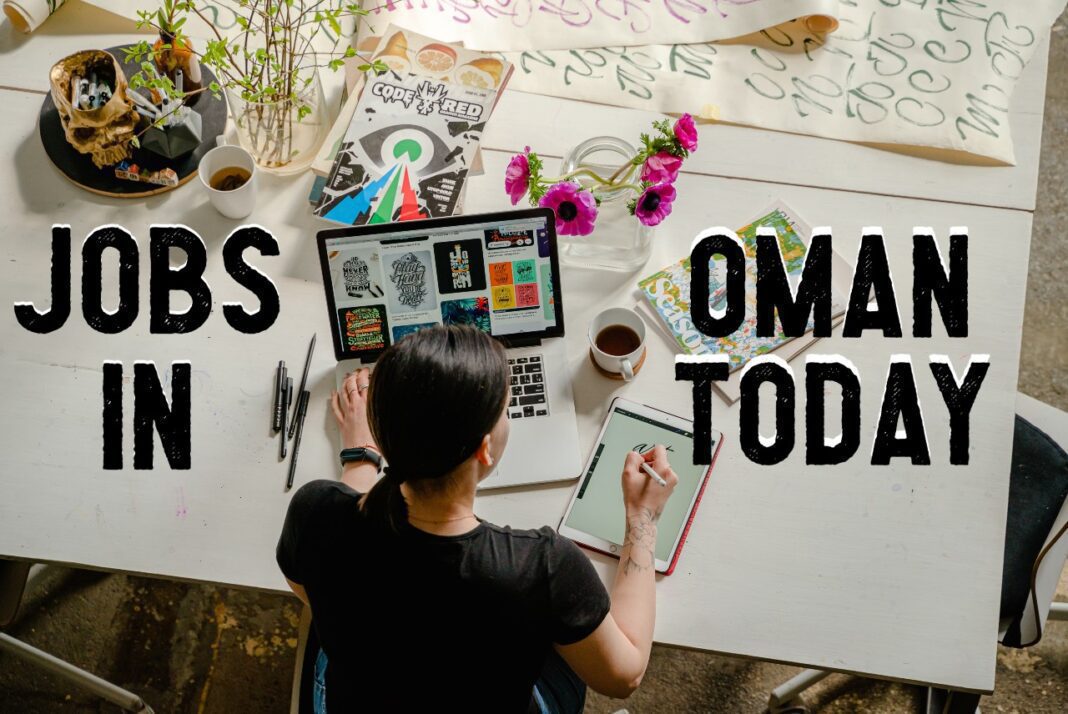 Jobs in Oman Today | Careers | Muscat | Vacancies
